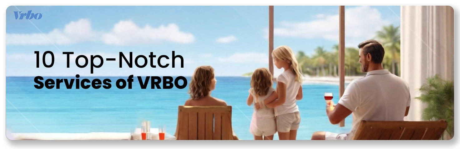 Renting Made Easier with VRBO | Top15Online.com