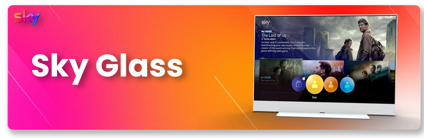 Step into the World of Hi-tech Entertainment With Sky Glass ...